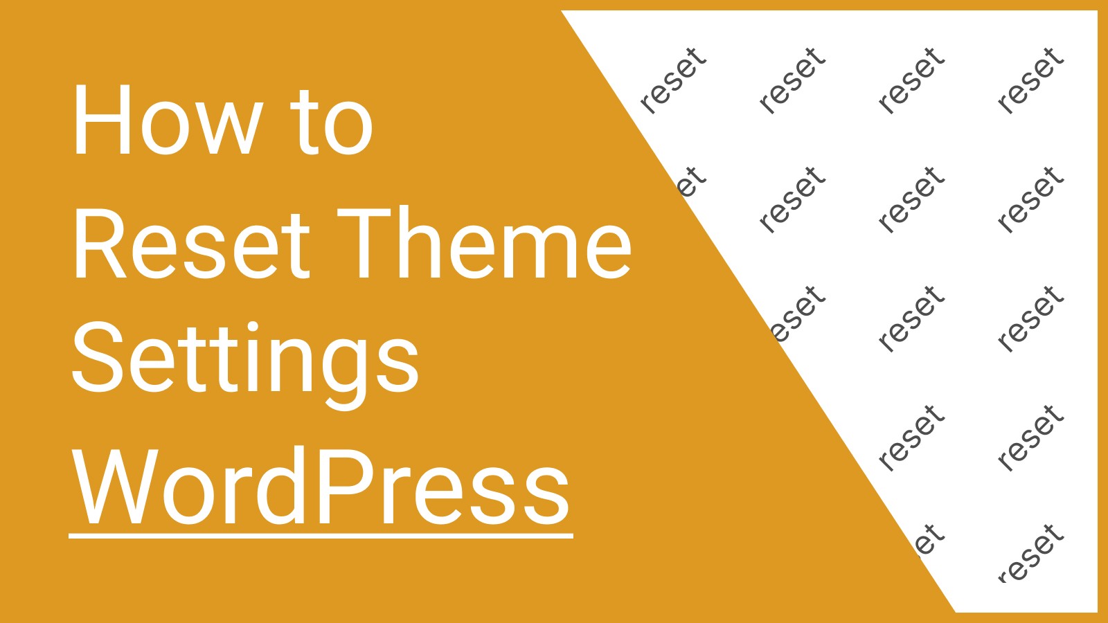 How To Reset Theme Settings Wordpress Dmc Web Zone